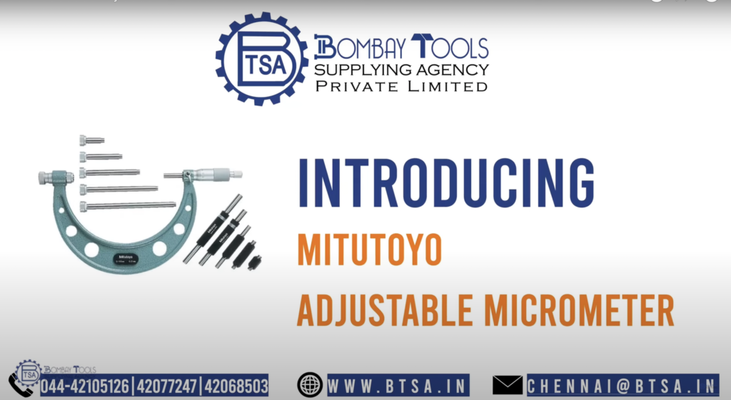 How to Use Adjustable Micrometers? - Bombay Tools Supplying Agency
