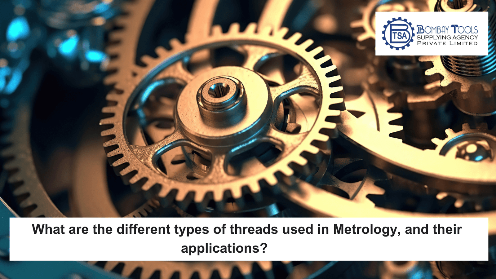 What are the different types of threads used in Metrology, and their ...