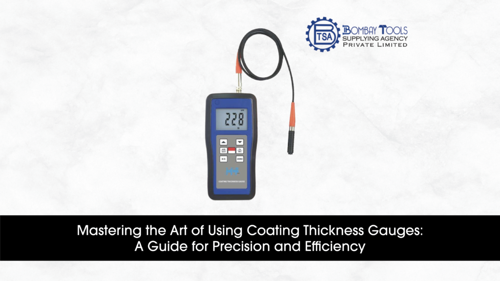 Mastering the Art of Using Coating Thickness Gauges: A Guide for ...